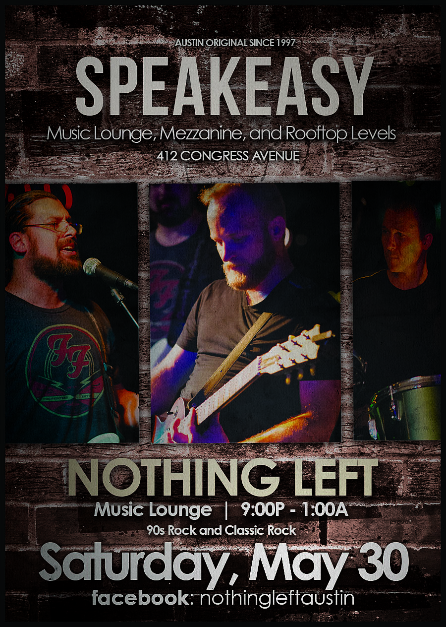 NothingLeft live as Speakeasy - Speakeasy