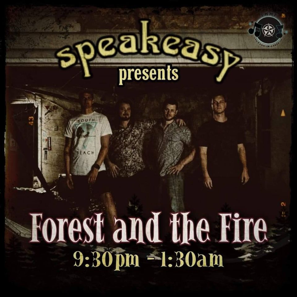 Forrest & The Fire - Speakeasy